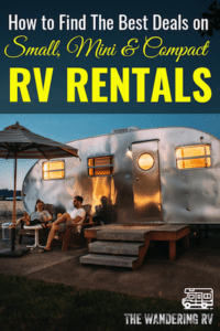 Small RV Rentals // Best Deals on Small, Compact, or Mini RVs in 2019