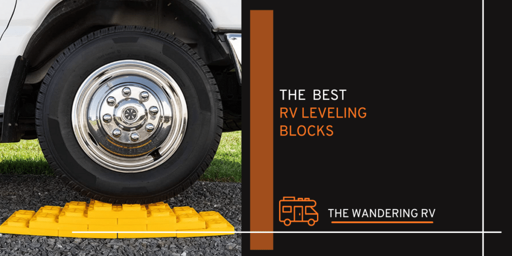 Best RV Leveling Blocks in 2023 (Review & Buyer’s Guide)