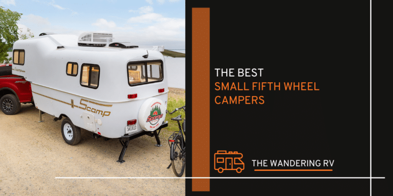 7 Best Small Fifth Wheel Campers in 2023 - The Wandering RV
